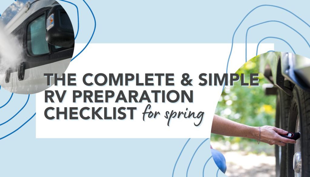 The Complete & Simple RV Preparation Checklist for Spring | RVshare