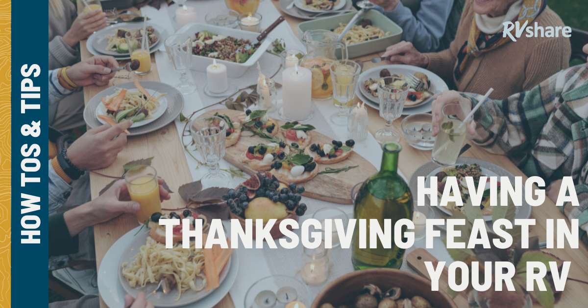 Having a Thanksgiving Feast in your RV | RVshare