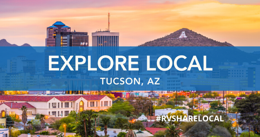 Explore Local: Tucson, Arizona | Local Tucson Travel Guide