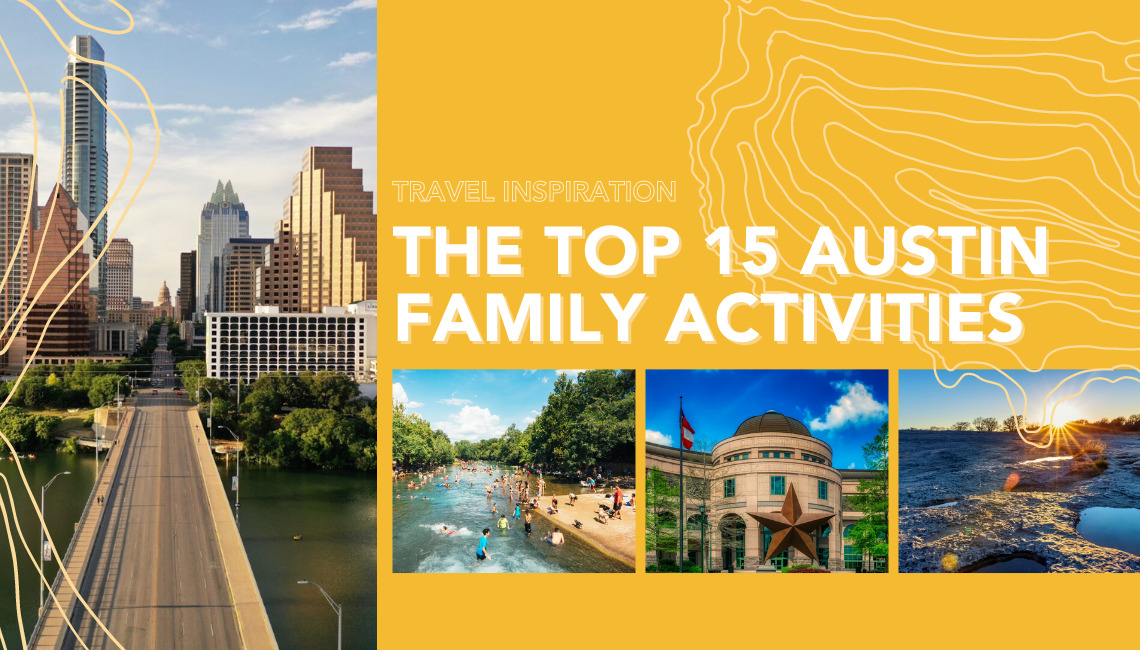 The Top 15 Austin Family Activities | RVshare