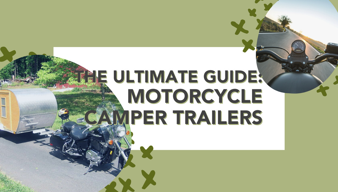 The Ultimate Guide to Motorcycle Camper Trailers | RVshare