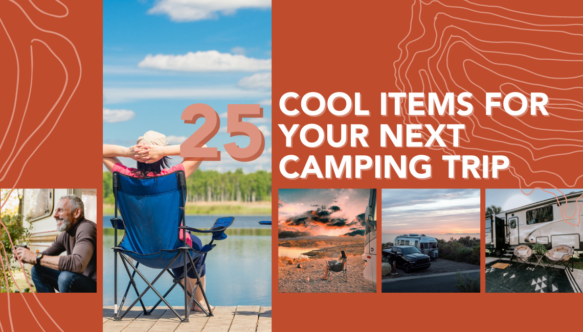 25 Cool Items for Your Next Camping Trip | RVshare