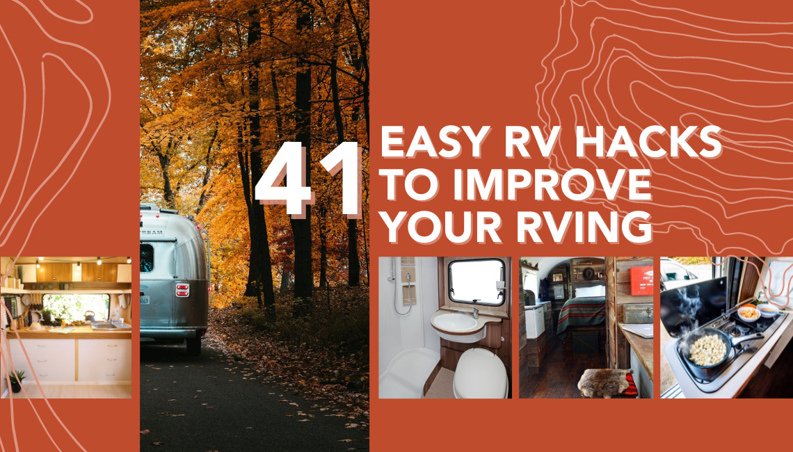 RV Hacks - 41 RV Travel Trailer Tips and Tricks!