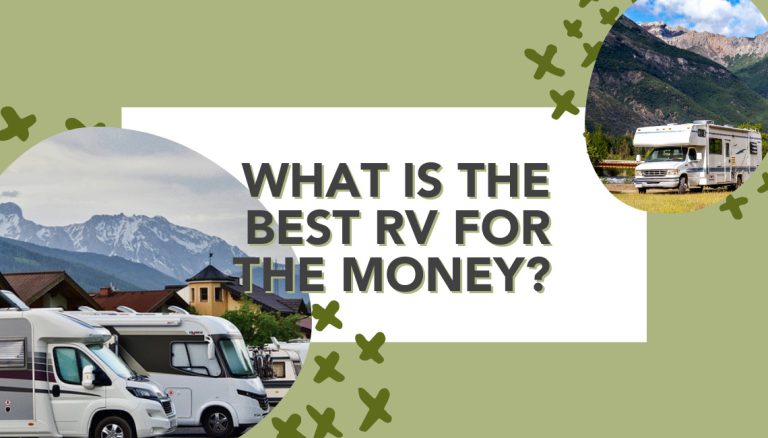 Best RV: What is the best RV for the money? | RVshare