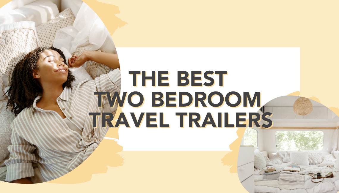 The Best 2-Bedroom Travel Trailers | RVshare
