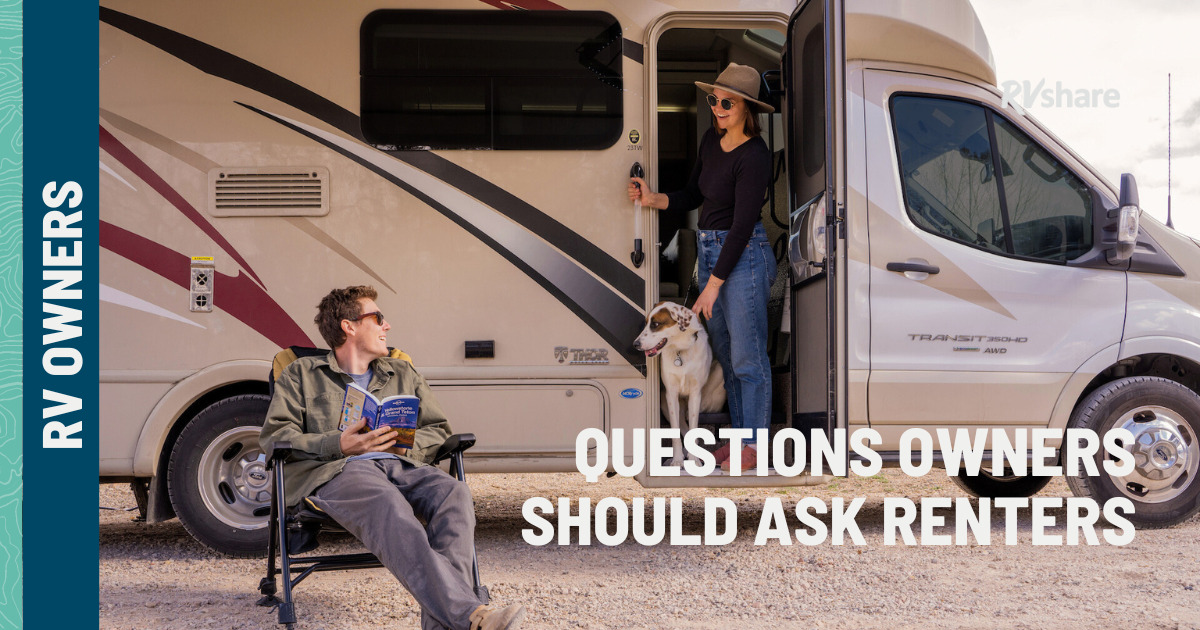 Questions Owners Should Ask Renters Before Booking Their RV so You Know ...